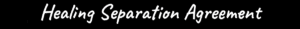 Healing Separation Agreement (Plan Trial Separation Rules) | Mom Revamped